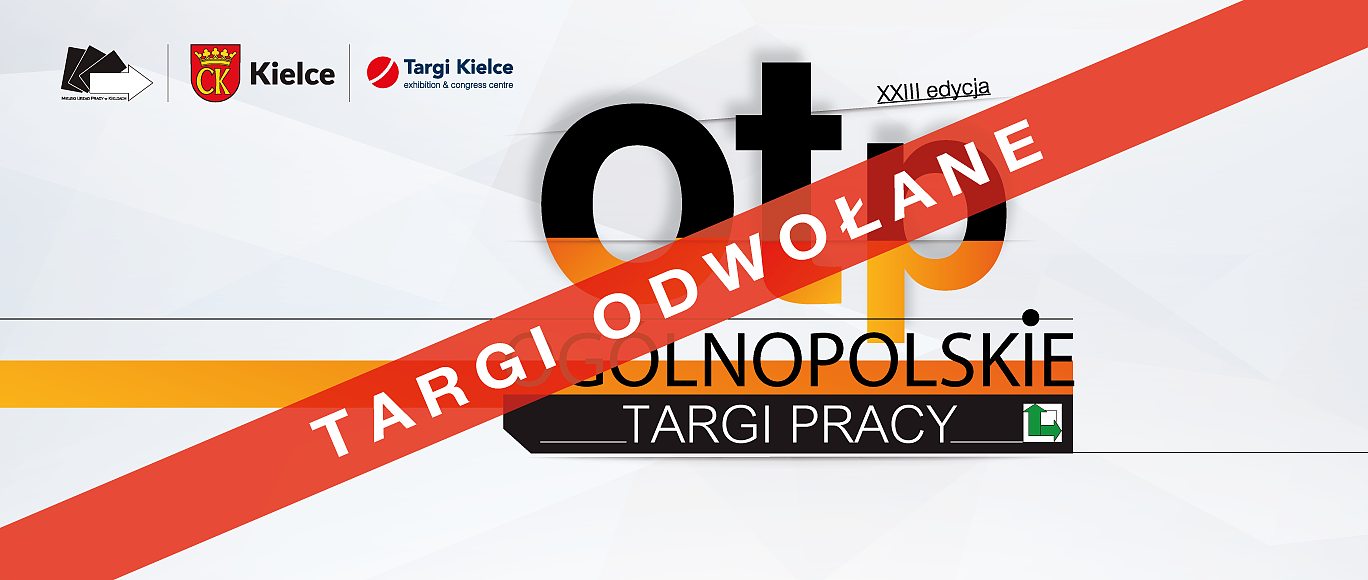 TARGI PRACY - XXIII Ogólnopolskie Targi Pracy TARGI PRACY ‹ Targi Kielce S.A.