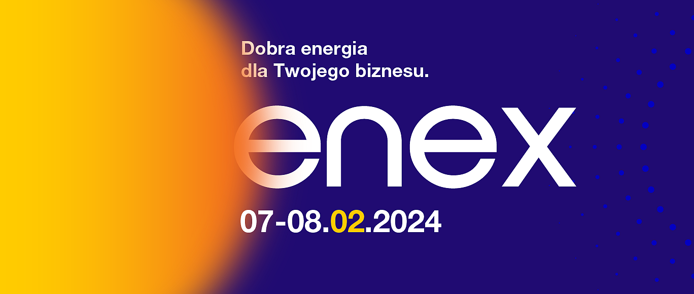 ENEX - XXVI Międzynarodowe Targi Energetyki i Elektrotechniki oraz ...